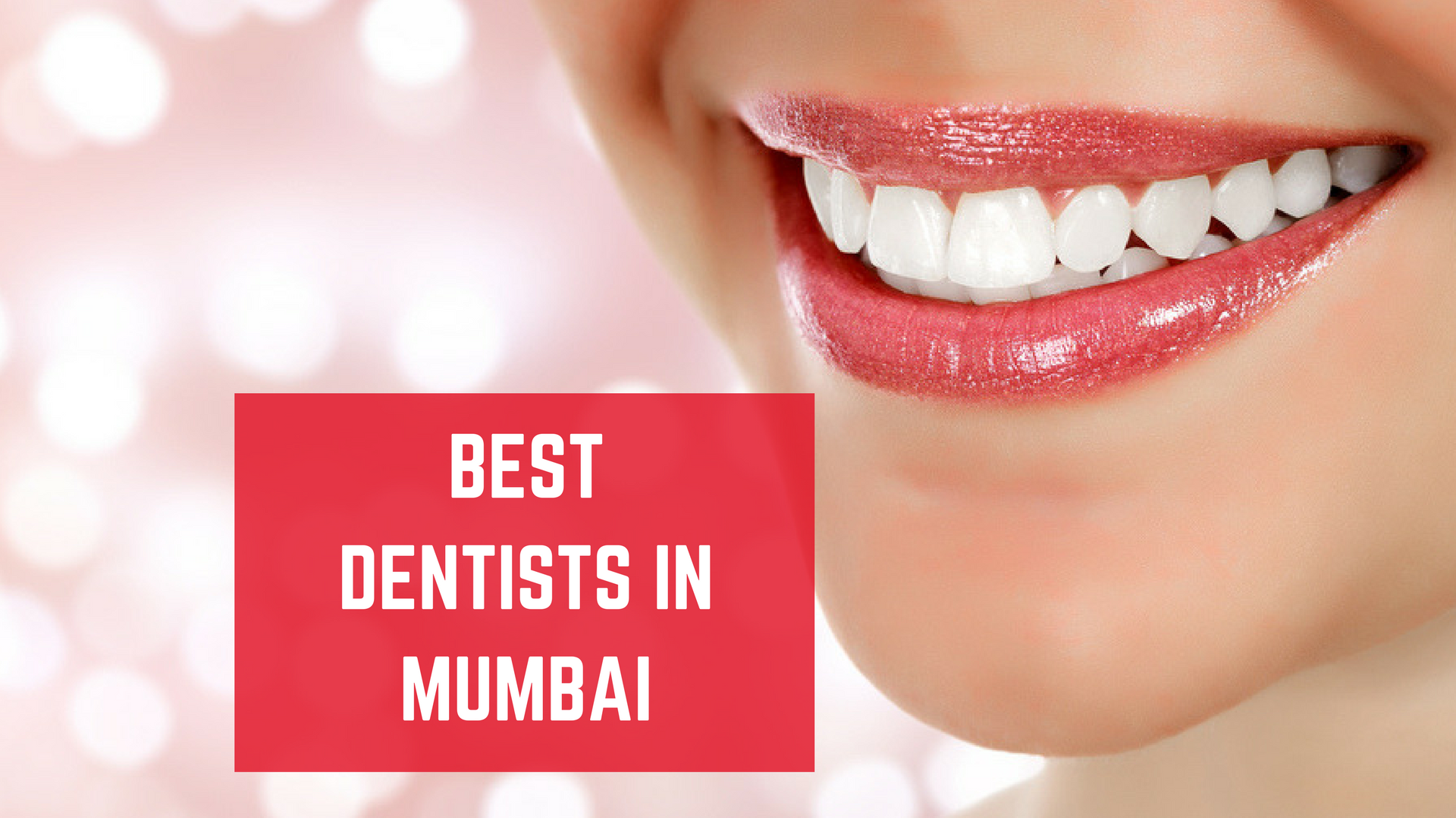 Top 10 Best Dentists in Mumbai- List 2022 - Essencz Top 10 Best Dentists in Mumbai- List 2022 - Essencz