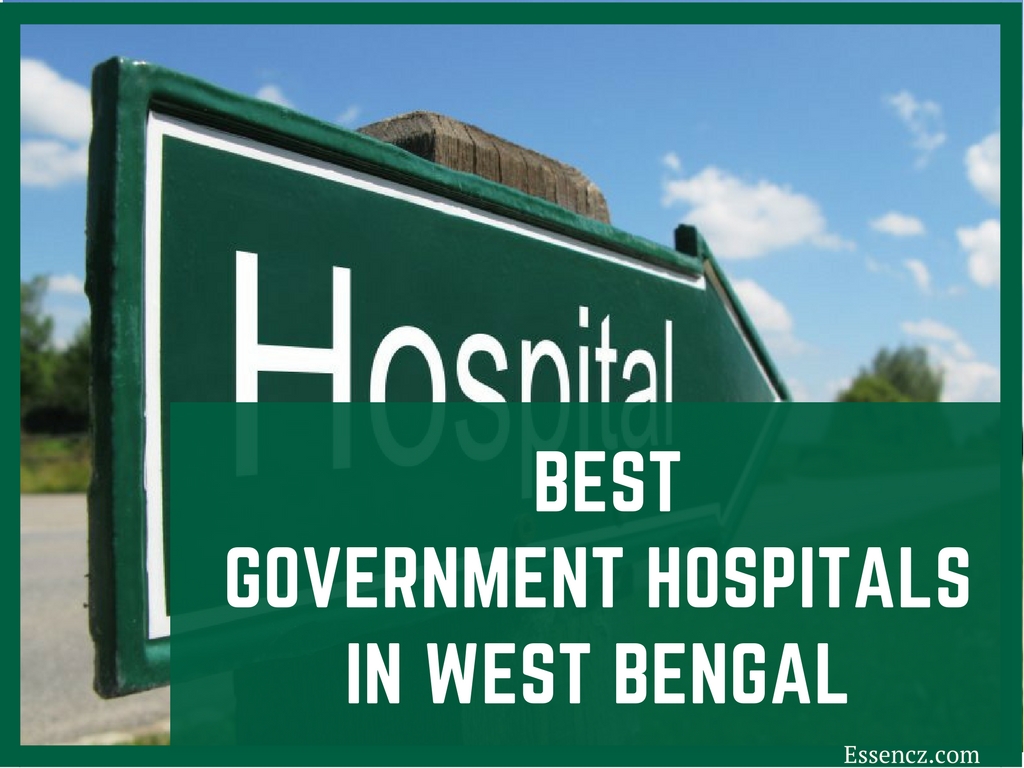 Top 10 Best Government Hospitals in West Bengal - Essencz
